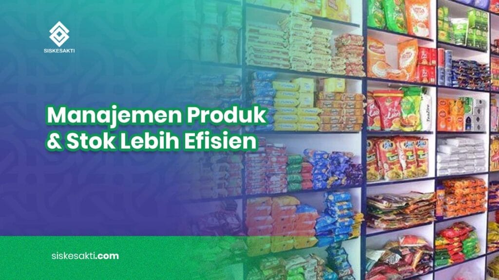 Aplikasi POS Kopontren, Manajemen Produk & Stok Lebih Efisien ...